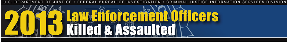 The 2013 LEOKA Report- Studying the Cop Killers | Active Response Training